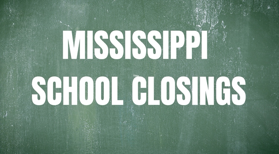 Multiple schools in Mississippi announce closures for Thursday - Ohio ...